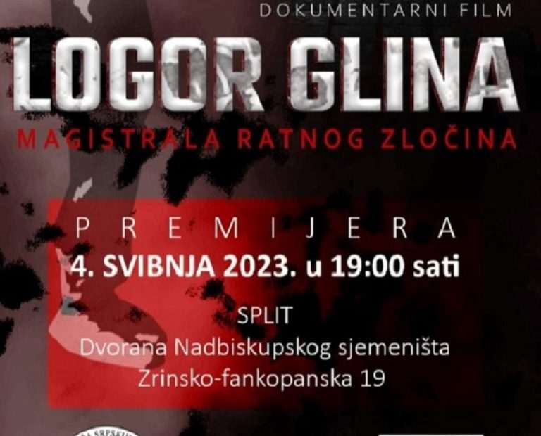 SPLIT: Premijera dokumentarnog filma “Logor Glina – magistrala ratnog ...